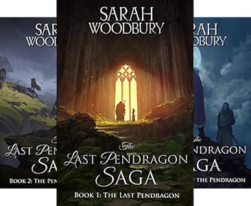 Amazon.com: The Last Pendragon (The Last Pendragon Saga Book 1) eBook : Woodbury, Sarah: Kindle ...
